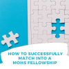 How to Successfully Match into a Mohs Fellowship - Next Steps in ...