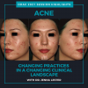 Acne: Changing Practices in a Changing Clinical Landscape - Next Steps ...
