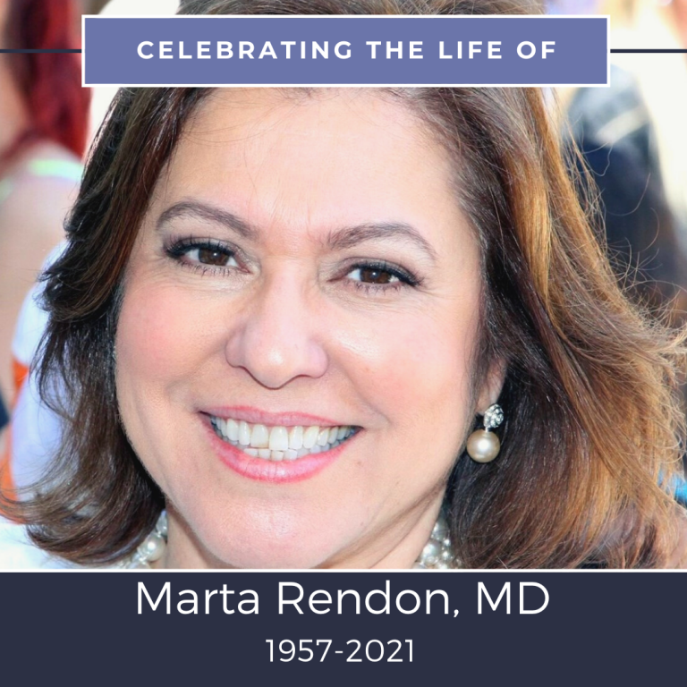 Celebrating the Life of Marta Rendon, MD | 1957-2021 - Next Steps in ...