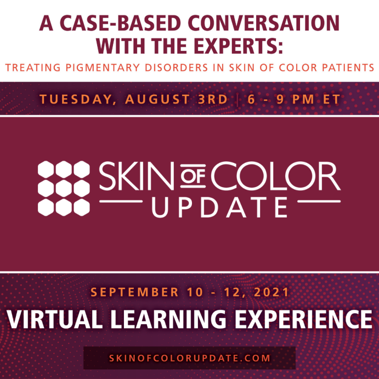 Skin of Color Update 2021: Bigger & Better Than Ever! - Next Steps in ...