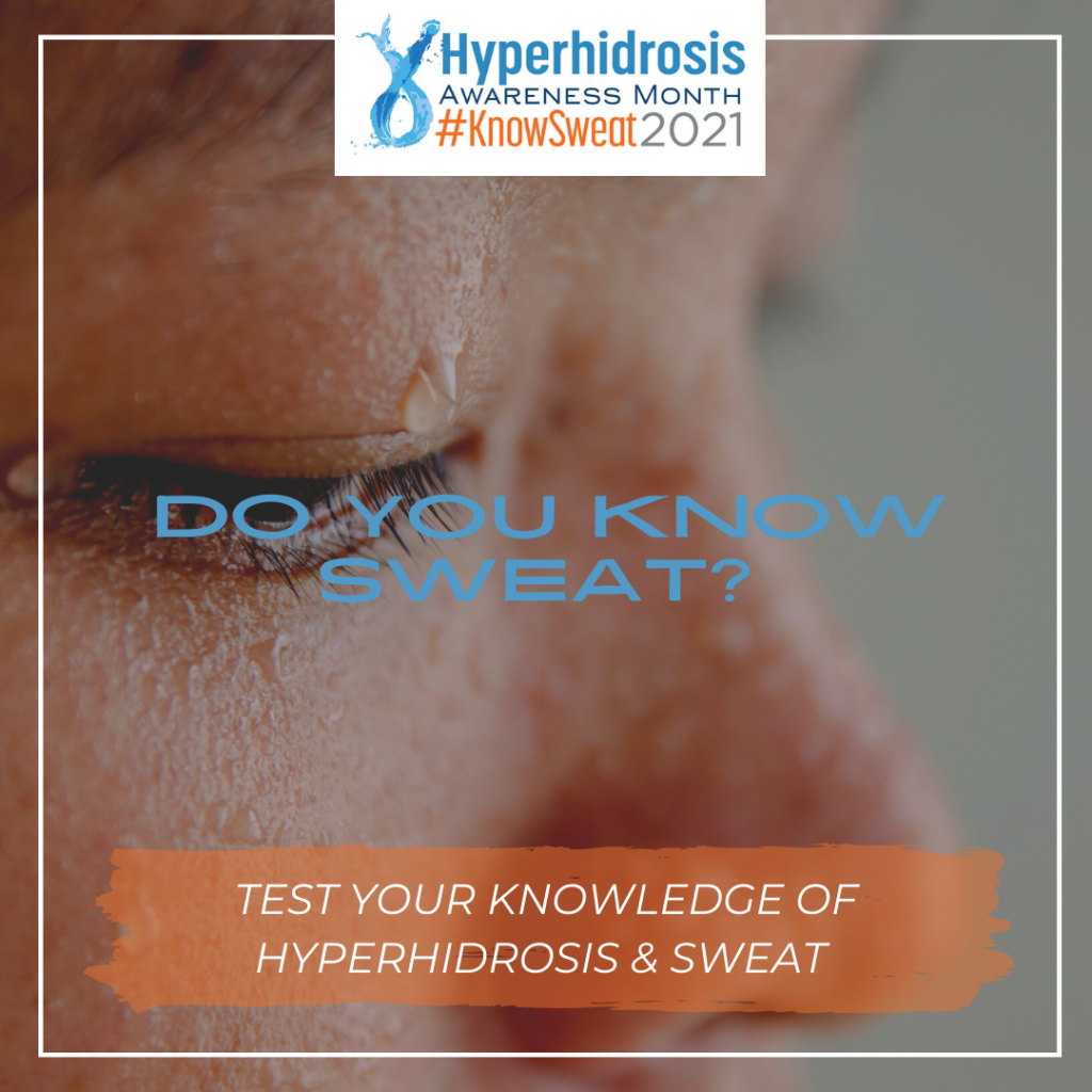 Test Your Knowledge of Hyperhidrosis and Sweat! - Next Steps in Dermatology