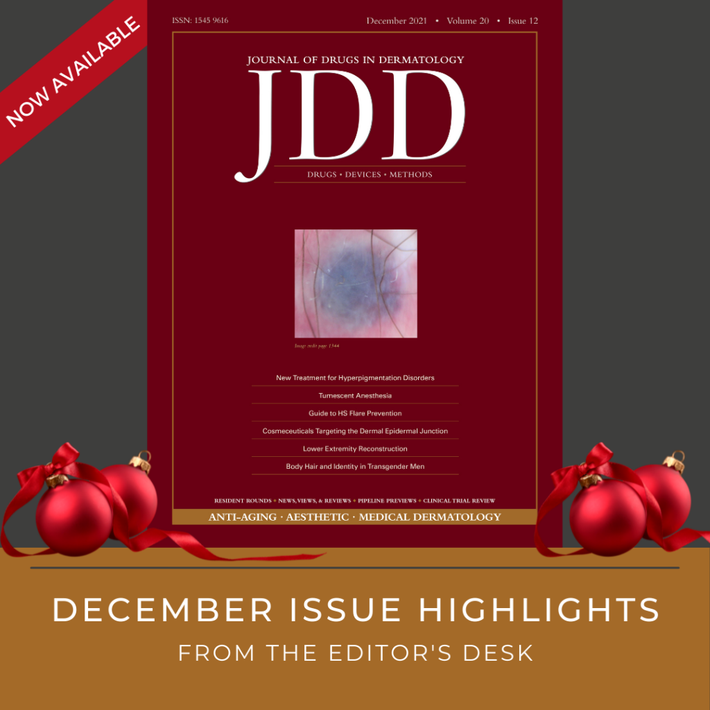 JDD Issue Highlights | December 2021 - Next Steps in Dermatology
