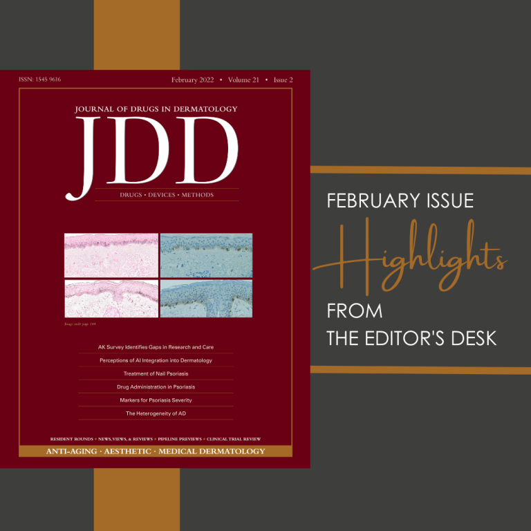 JDD Issue Highlights | February 2022 - Next Steps in Dermatology