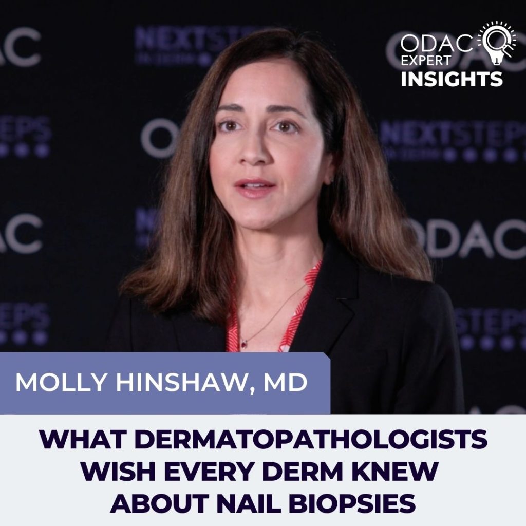 What Dermatopathologists Wish Every Derm Knew About Nail Biopsies ...
