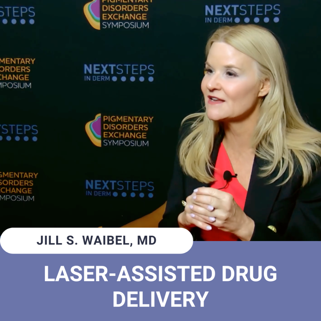 Laser-Assisted Drug Delivery - Next Steps in Dermatology