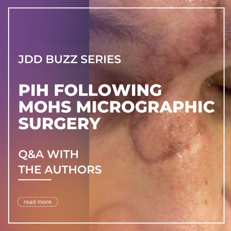 JDD Buzz Series | PIH Following Mohs Micrographic Surgery - Next Steps ...