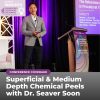 Superficial & Medium Depth Chemical Peels - Next Steps in Dermatology