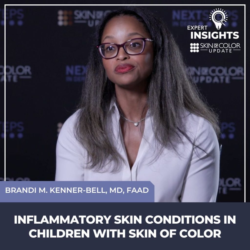 Inflammatory Skin Conditions in Children with Skin of Color - Next ...