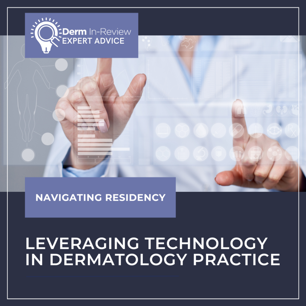 DIR_Tech in Practice - Next Steps in Dermatology