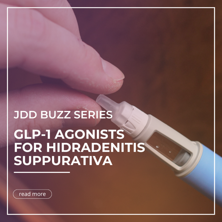 JDD Buzz Series | GLP-1 Agonists for Hidradenitis Suppurativa - Next ...